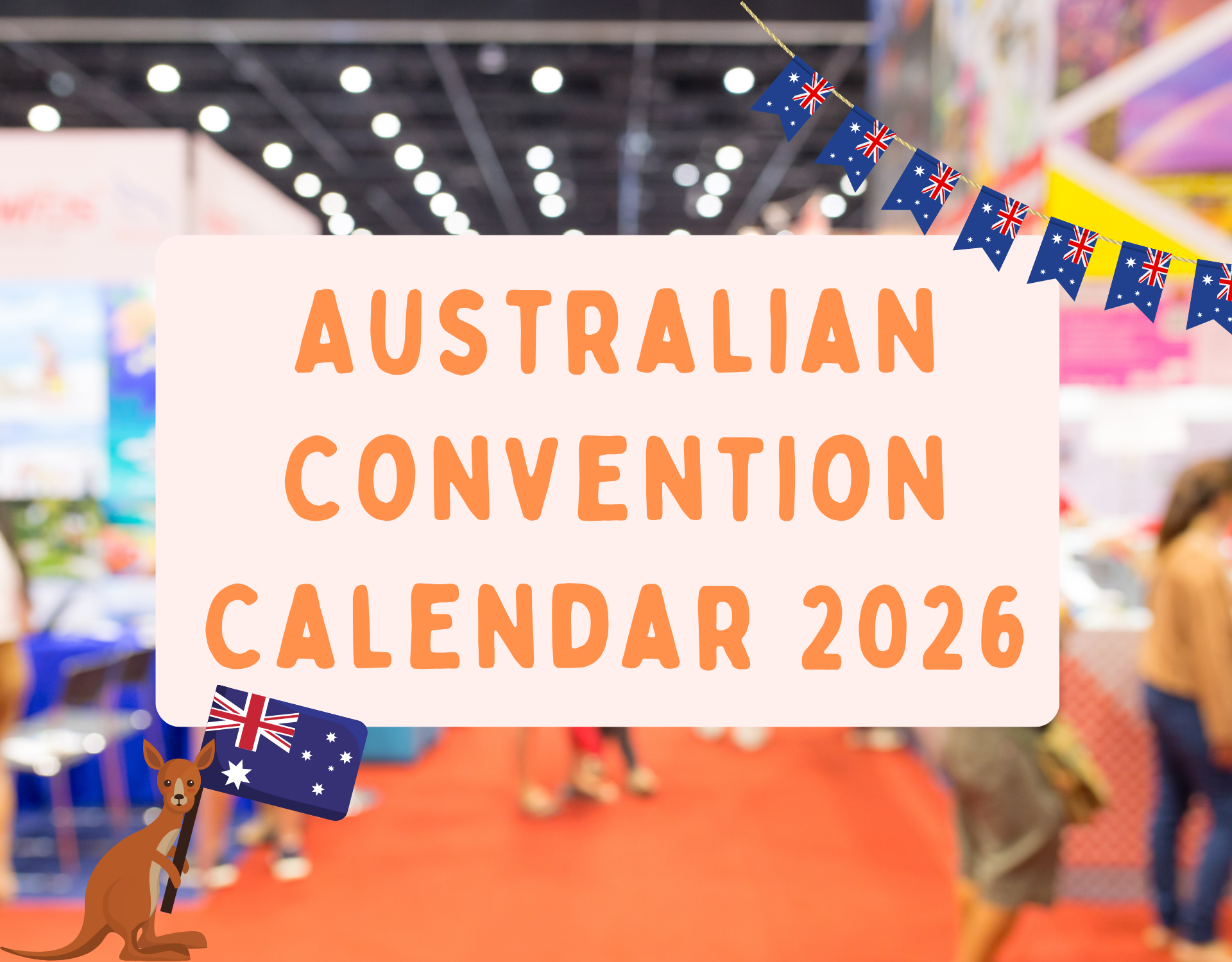 Australian Convention Calendar 2026 – Colin Magazine