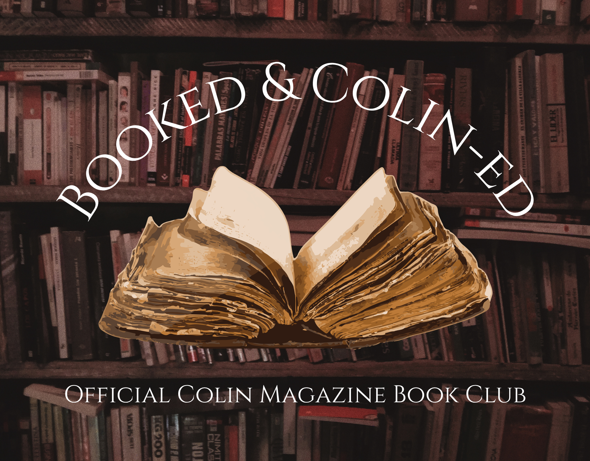 Booked & Colin-ed – August 2025 – Colin Magazine